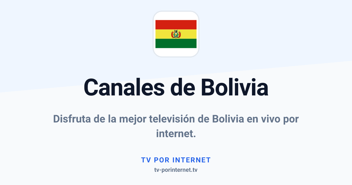 Canales de Bolivia | TV por Internet