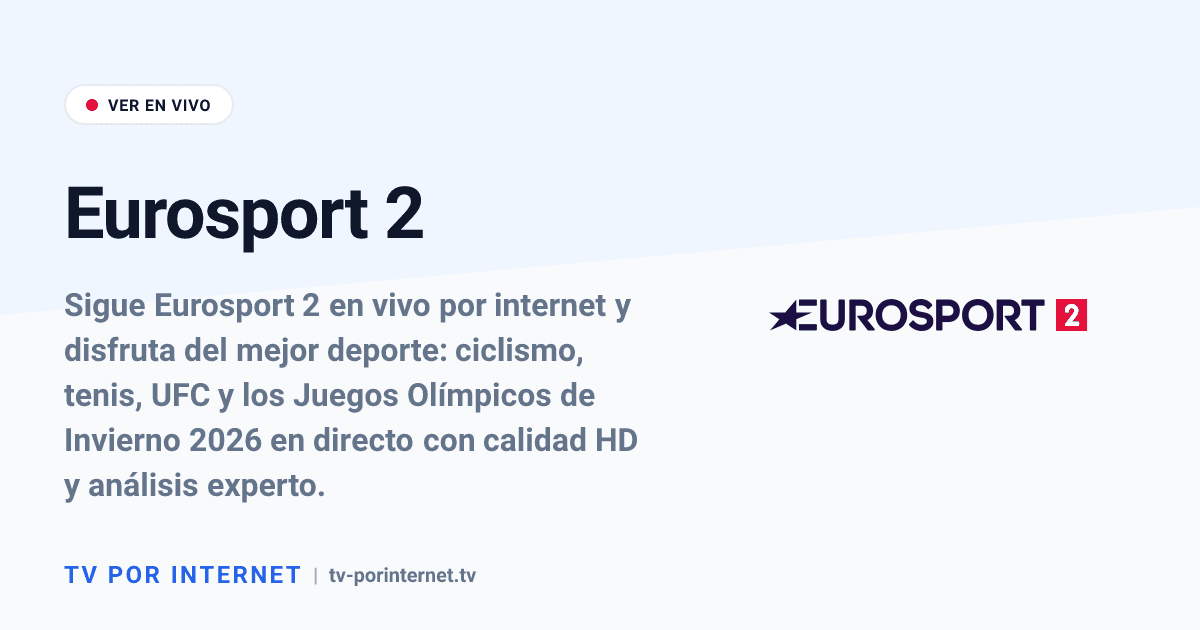 Eurosport 2 en vivo por internet: Guía completa y análisis del deporte ...