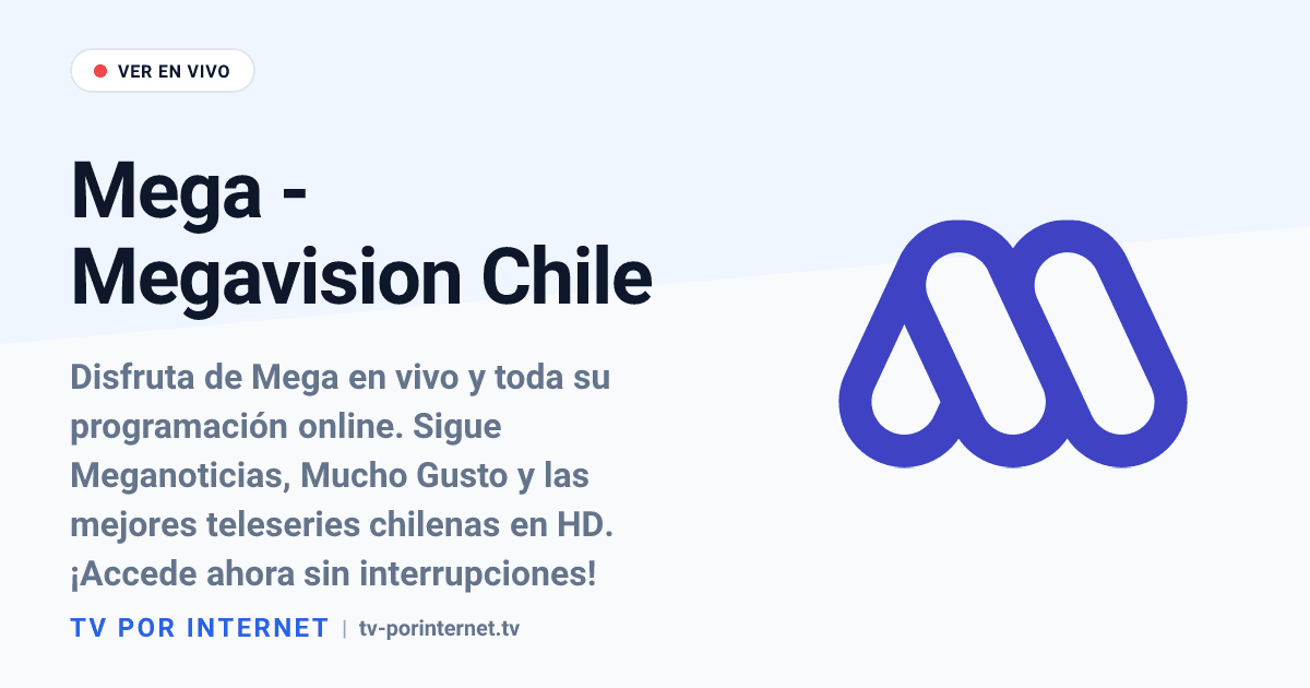 Ver Mega en Vivo: Señal Online, Programación y Teleseries de Chile | TV ...