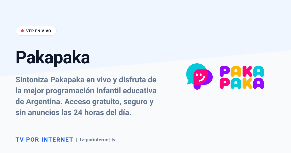 Pakapaka en Vivo: El Canal Infantil Educativo de Argentina para Ver ...