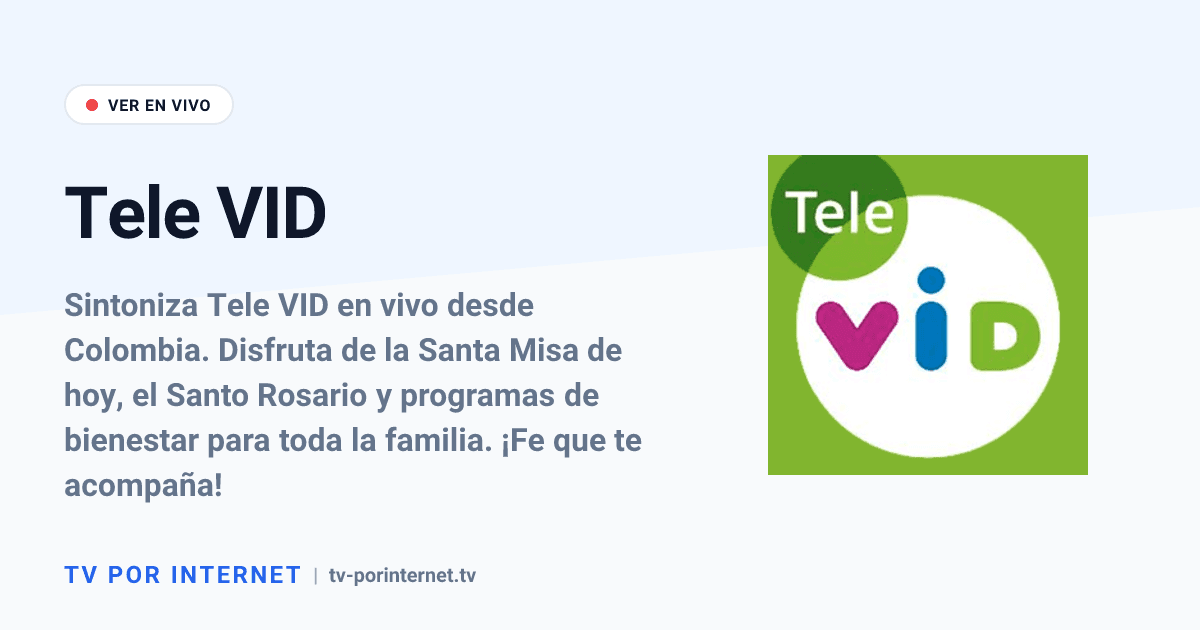 Tele VID en vivo: La señal de fe y esperanza que transforma tu hogar ...