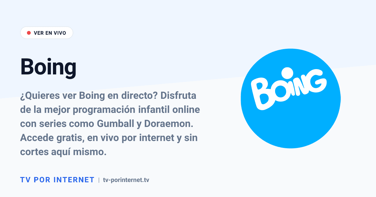 Ver Boing en directo: La guía definitiva para disfrutar del canal ...