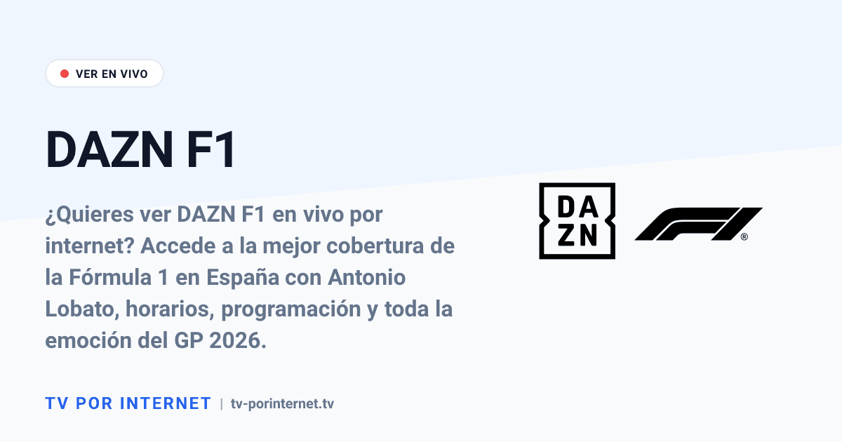 Ver DAZN F1 en vivo por internet: La guía definitiva para la temporada ...